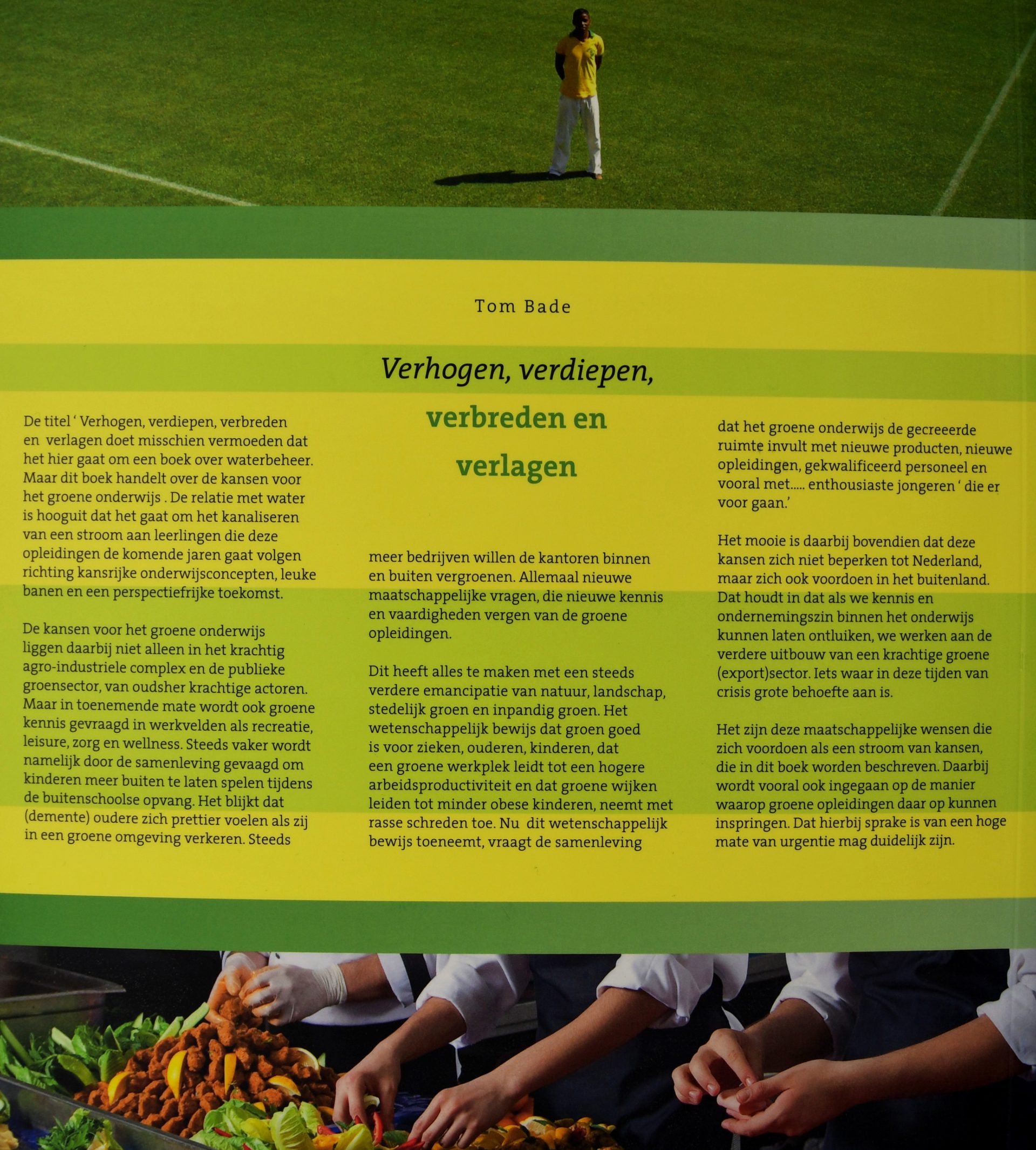 Verhogen, verdiepen, verbreden en verlagen - Triple E